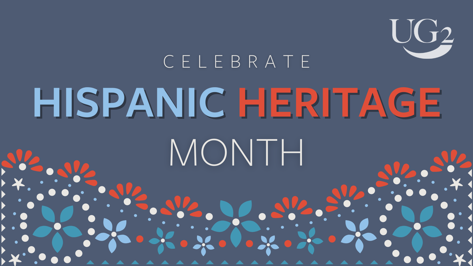 Celebrating National Hispanic Heritage Month