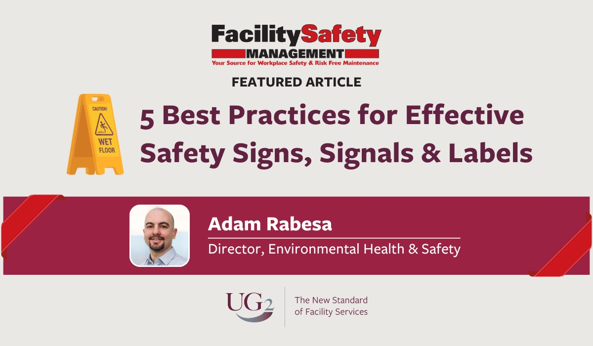 5 Best Practices For Effective Safety Signs, Signals And Labels | UG2